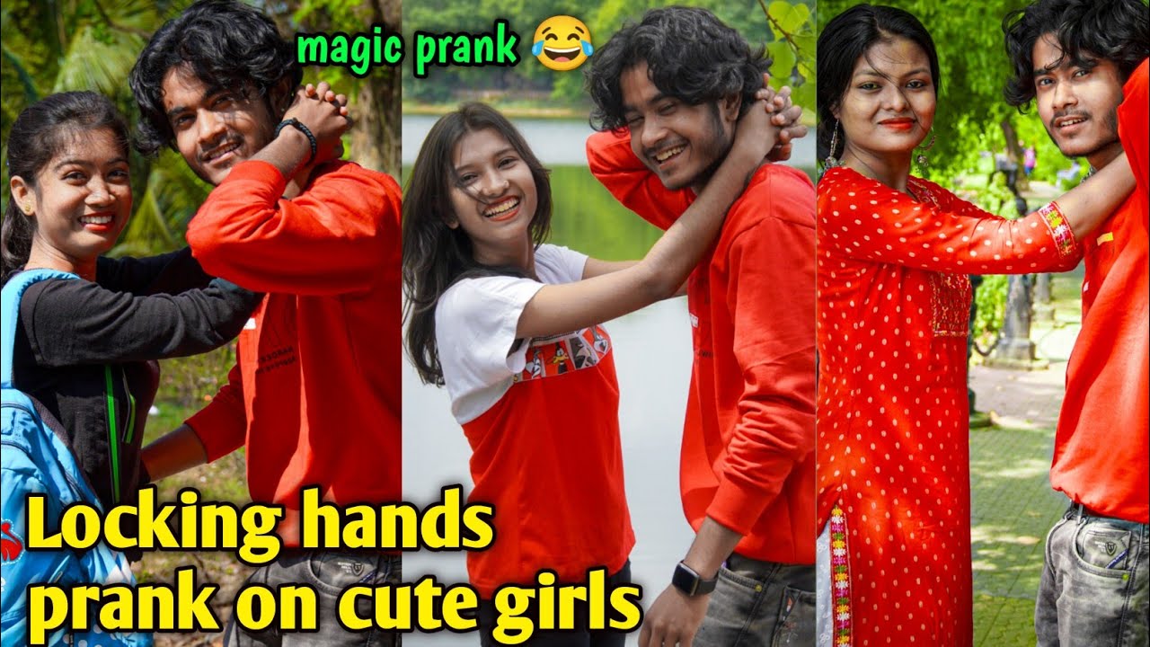 Locking hands prank on cute girls by @PRDSOHEL magic prank 😂 girls ...