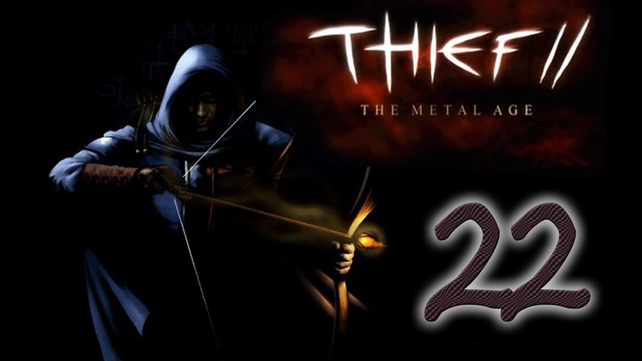 Thief II: The Metal Age | Ep22 - Of Plumsies and Mechanists - YouTube
