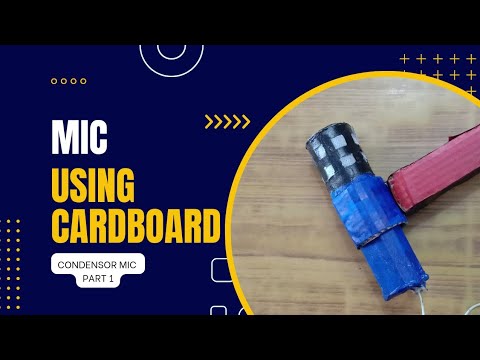 how to make a condenser microphone using cardboard /part 1 - YouTube