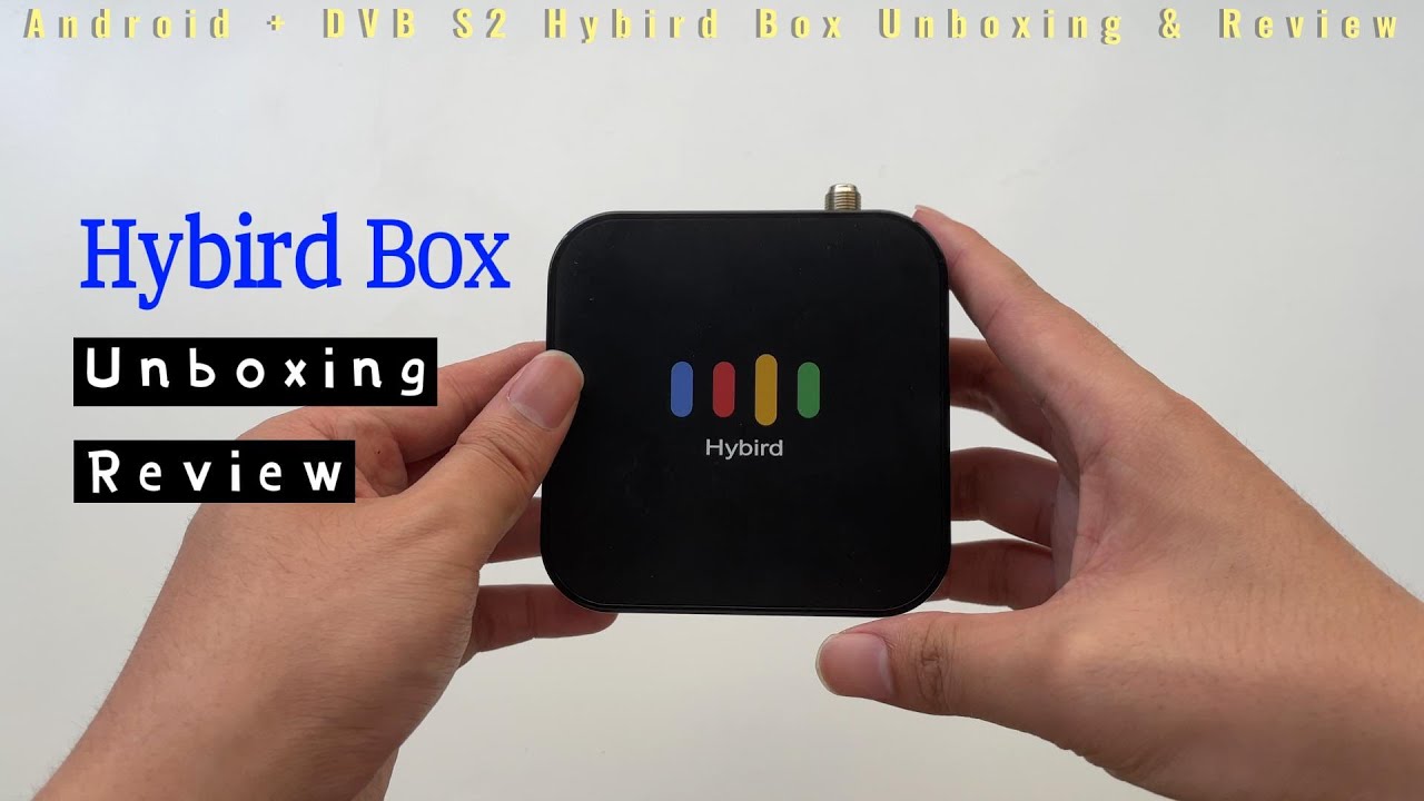 Android + DVB S2 Hybird Box Unboxing & Review - YouTube
