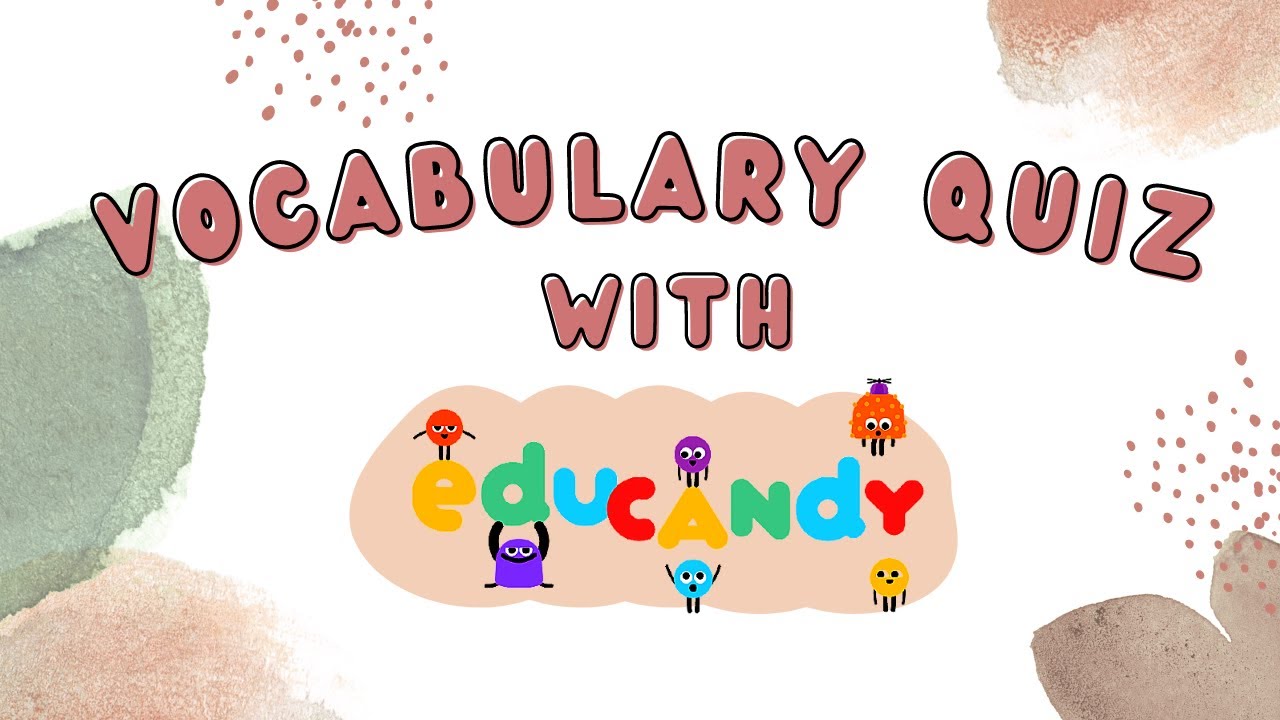 VOCABULARY QUIZ FOR KIDS USING EDUCANDY | MATCHING PAIRS | EDUCATION ...