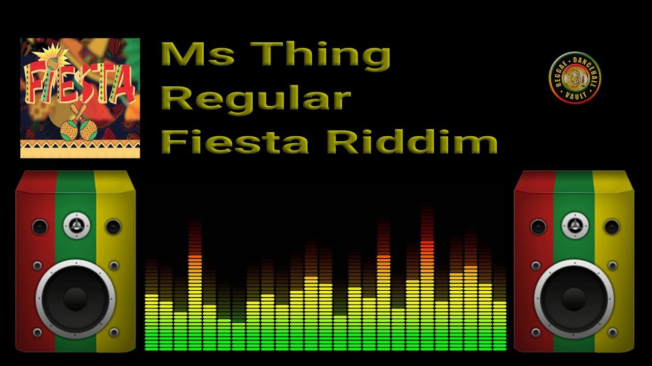 MS Thing - Regular (Fiesta Riddim) - YouTube