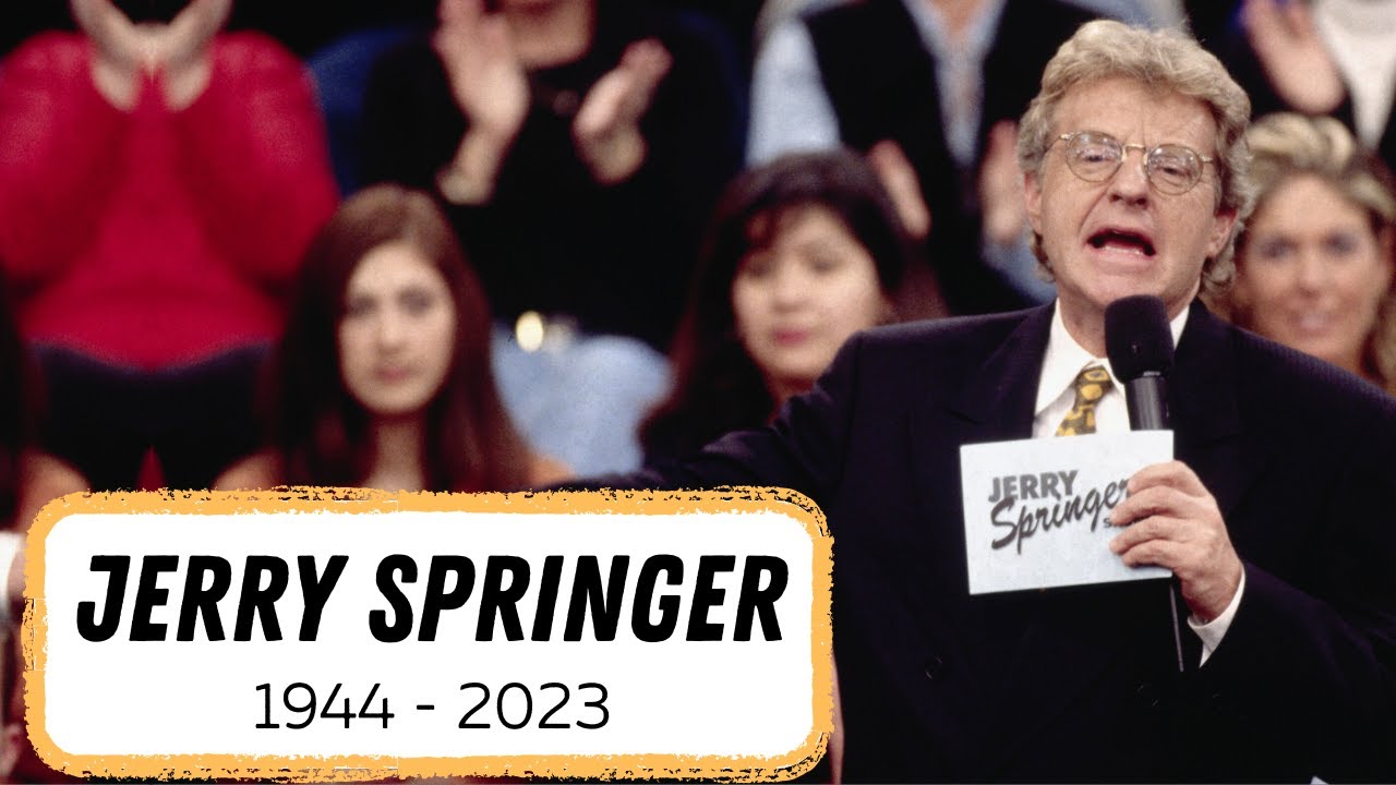 RIP Jerry Springer - YouTube