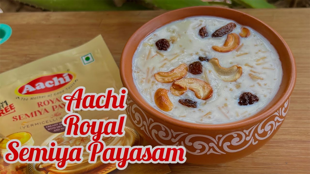 Aachi Royal Semiya Payasam Mix | Aachi Royal Semiya Payasam Recipe ...
