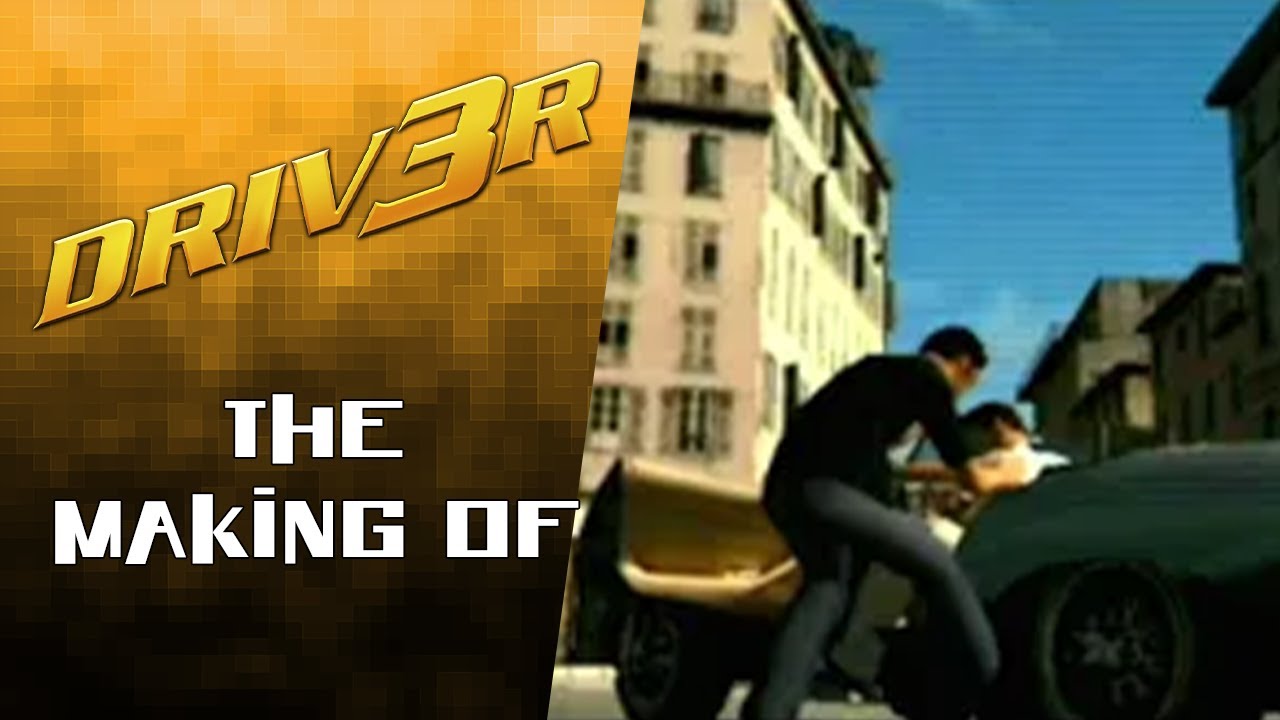 Driv3r/Driver 3 (2004) - 'The Making Of' - YouTube