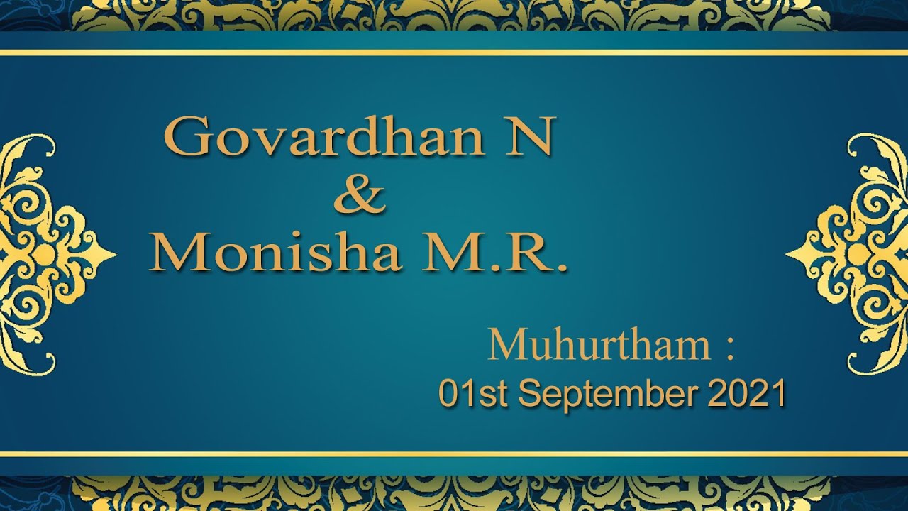 Govardhan N. weds Monisha M.R. || wedding on 01st September 09-15am ...