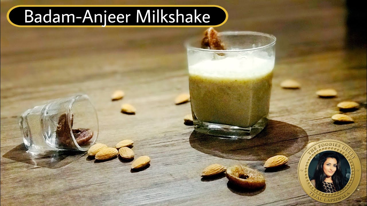Badam-Anjeer Milkshake recipe | बदाम-अंजीर मिल्कशेक बनाने का आसान तरीका ...