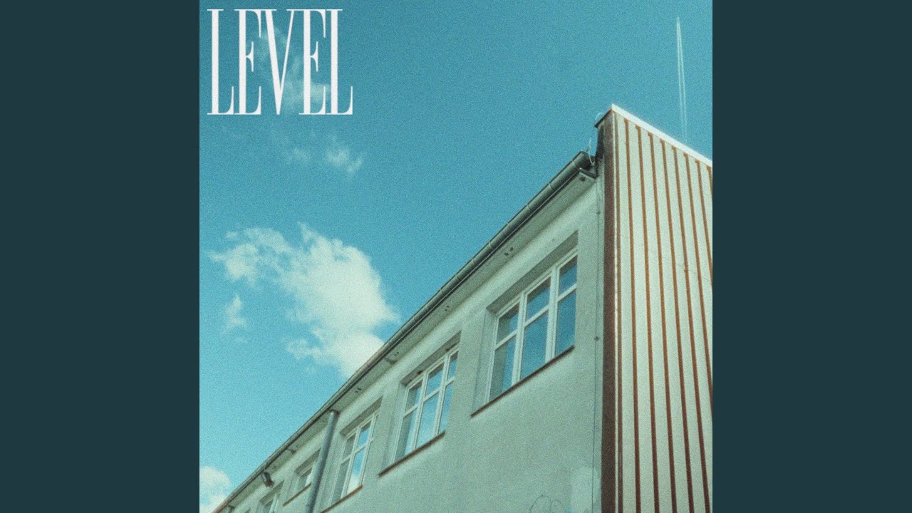 Level - YouTube