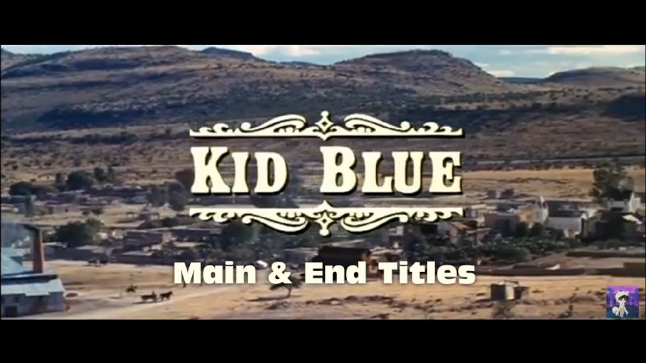 Kid Blue (May 1973) M&E Titles HD - YouTube