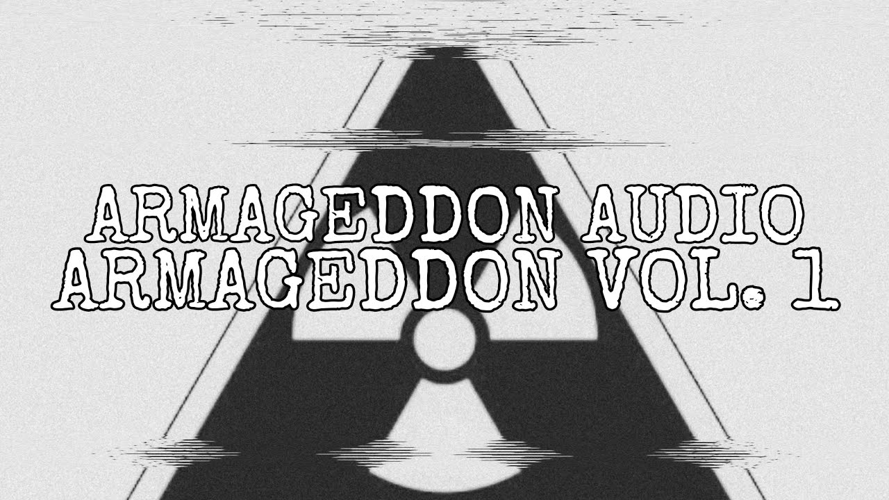 Armageddon Audio - Armageddon Vol. 1 (PREVIEW) - YouTube