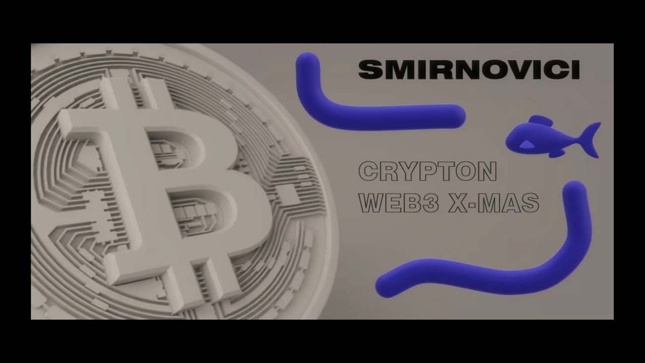 Smirnovici - Crypton WEB3 X-MAS - YouTube