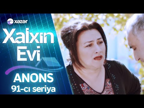 Xalxın Evi (91-ci seriya) ANONS