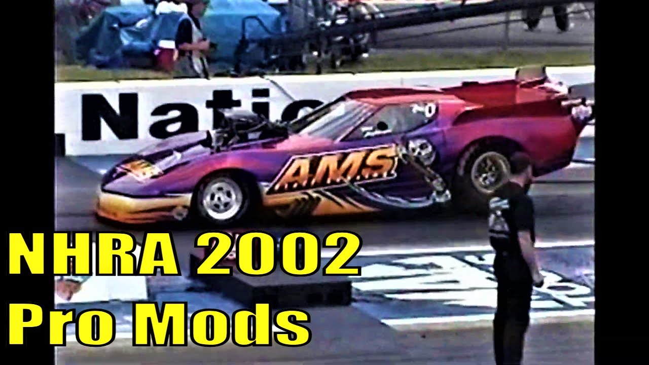 1/4 Mile NHRA 2002 Pro Mods Thunder Valley Nat. Blower / Nitrous Drag ...
