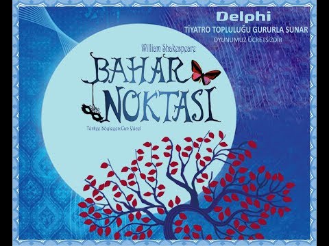Tiyatro Suare - Bahar Noktası - 1.Perde