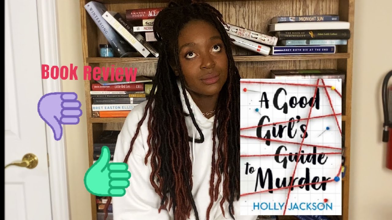 BOOK REVIEW!!! A Good Girl’s Guide to Murder!!! YA Murder Mystery ...
