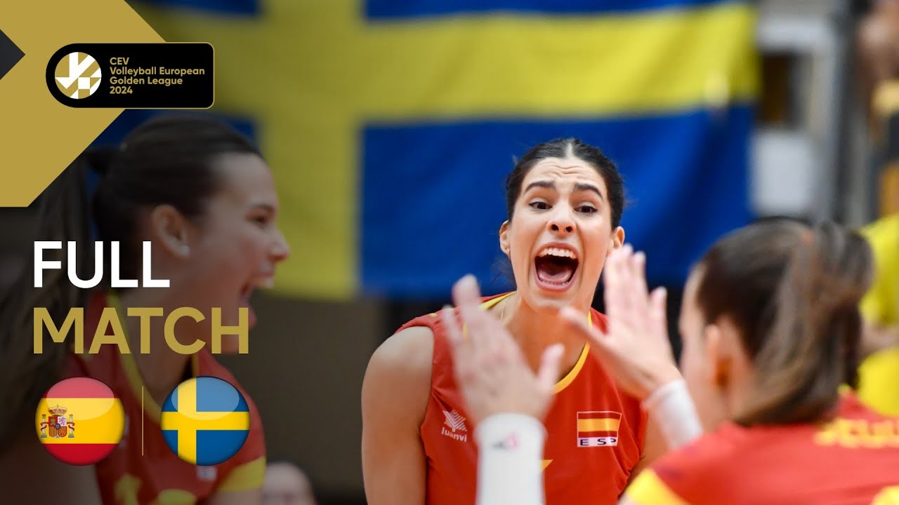 Full Match | Spain vs. Sweden - CEV Volleyball European Golden League ...
