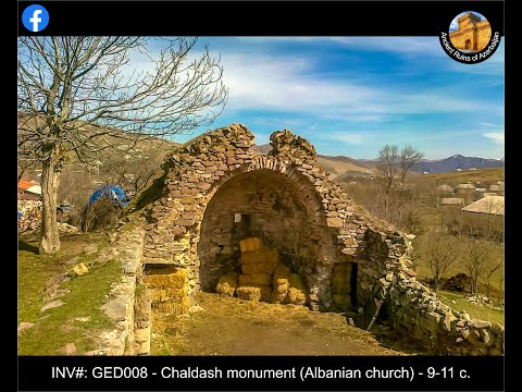 INV#: GED008 - Chaldash monument (Albanian church)/Çaldaş Məbədi (Alban kilsəsi) - IX-XI c.