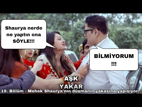 Aşk Yakar 19. Bölüm - MEHEK SHAURYA'NIN DÜŞMANININ YAKASINA YAPIŞIYOR