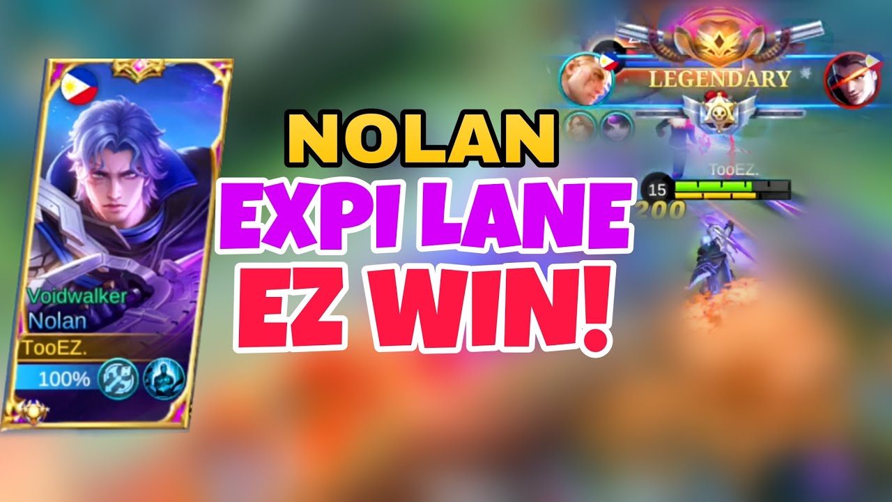 ML NOLAN EZ WIN IN EXPI LANE!😎🔥| ML | MLBB | MOBILE LEGENDS BANG BANG - YouTube