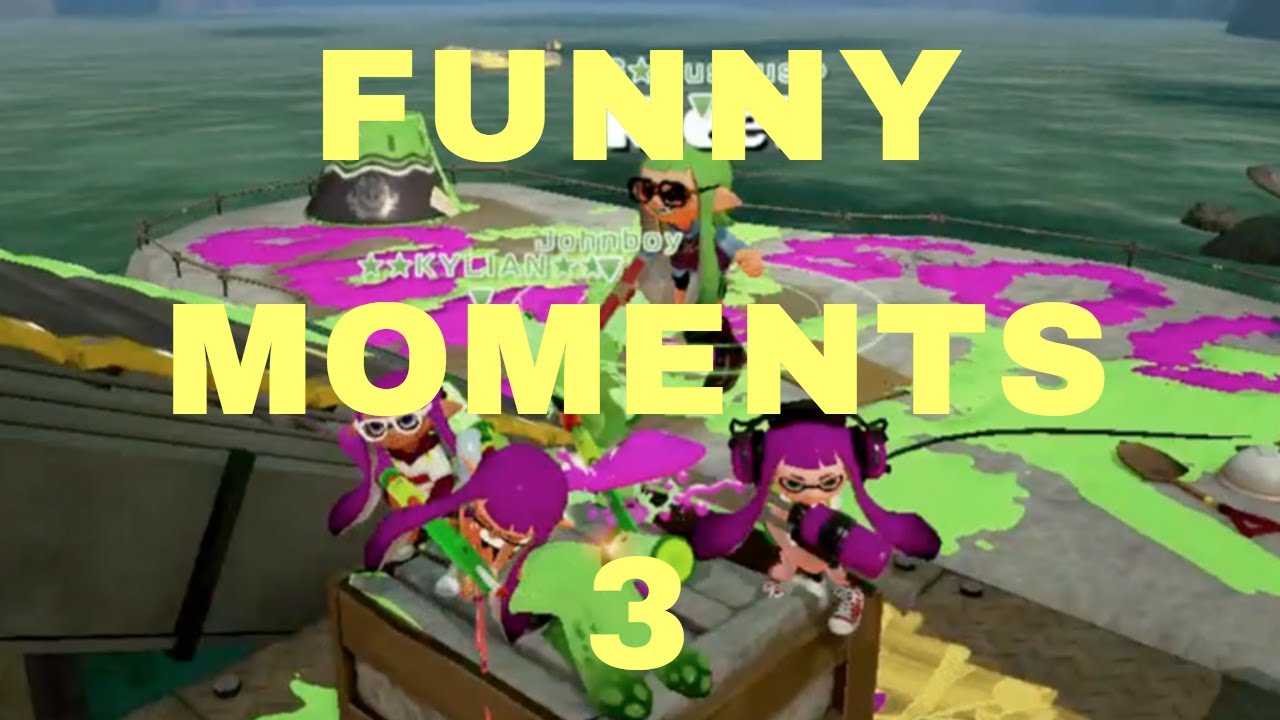 SPLATOON FUNNY MOMENTS 3 - YouTube