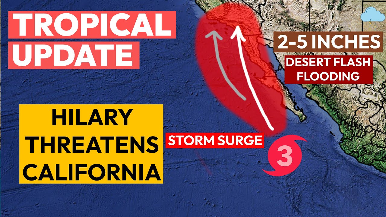 Hurricane HILARY Set to Make Rare Impact in California! Potential for ...