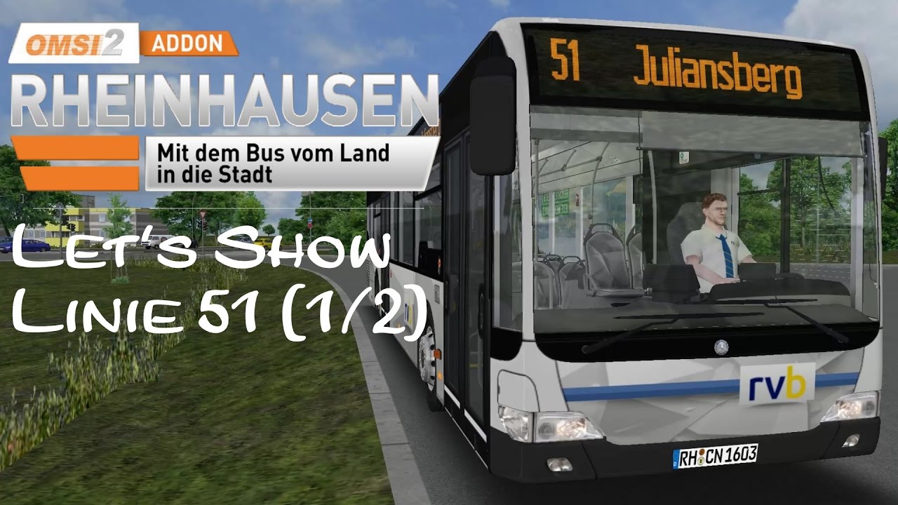 OMSI 2 Addon Rheinhausen Linie 51 → Juliansberg (1/2) | Citaro Facelift ☆ Let's Play OMSI 2 ...