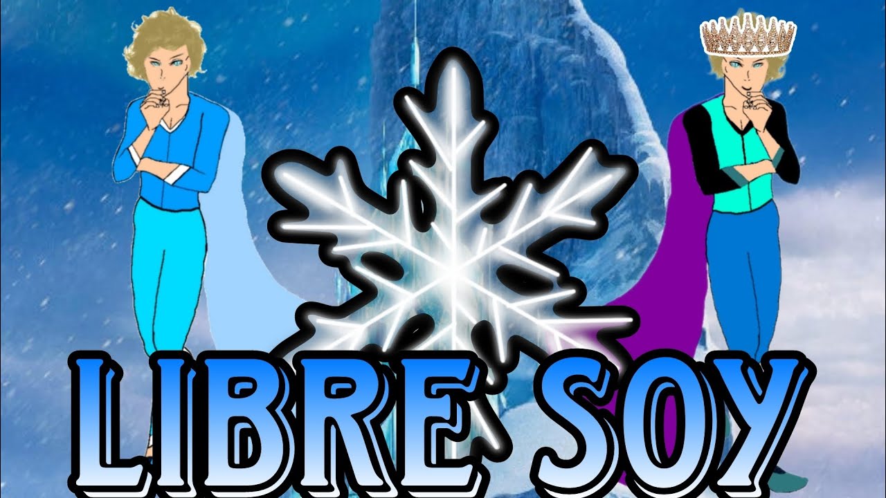 libre soy/male versión (versión masculina 𝄞♫♬♪♩ - YouTube