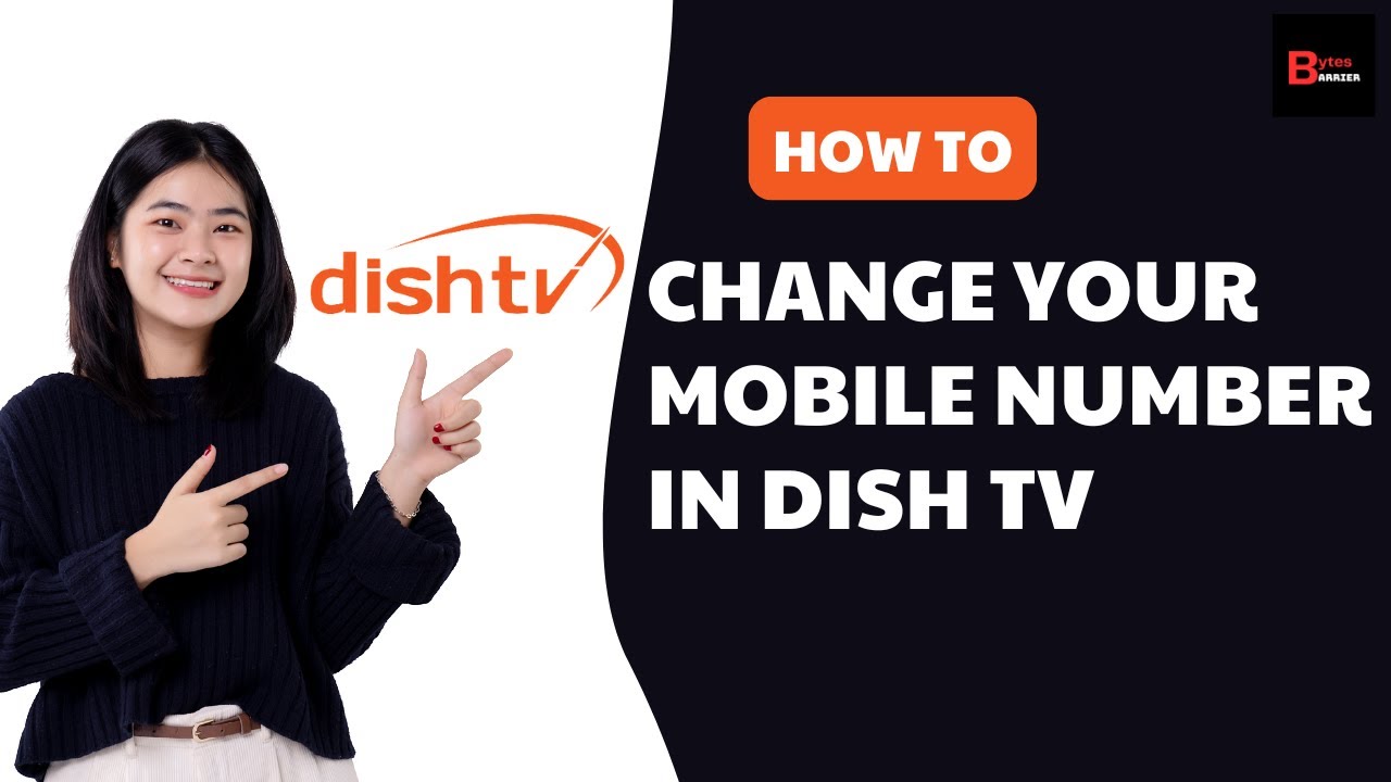 Dish TV Mobile Number Change | Change Dish TV Mobile Number | Dish TV ...