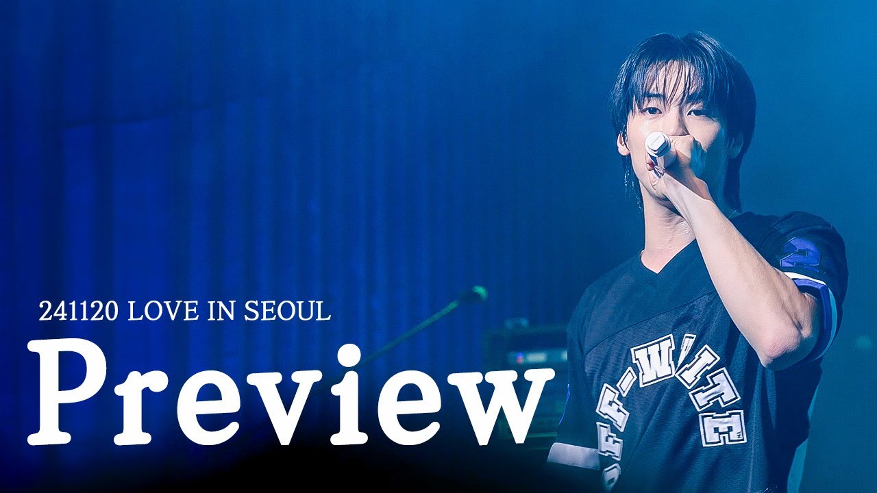 241120 LOVE IN SEOUL - 엔플라잉 Preview (엔플라잉 이승협 Focus) 4K - YouTube