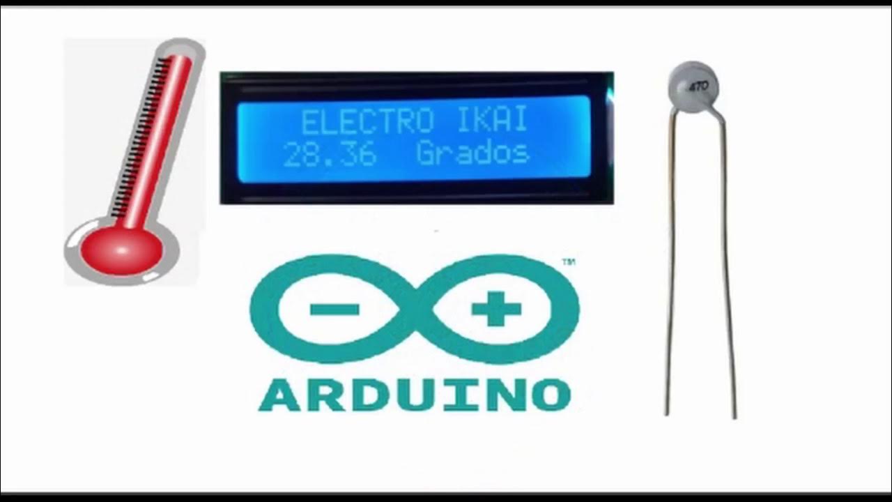 Cómo hacer un TERMÓMETRO con ARDUINO y NTC - YouTube