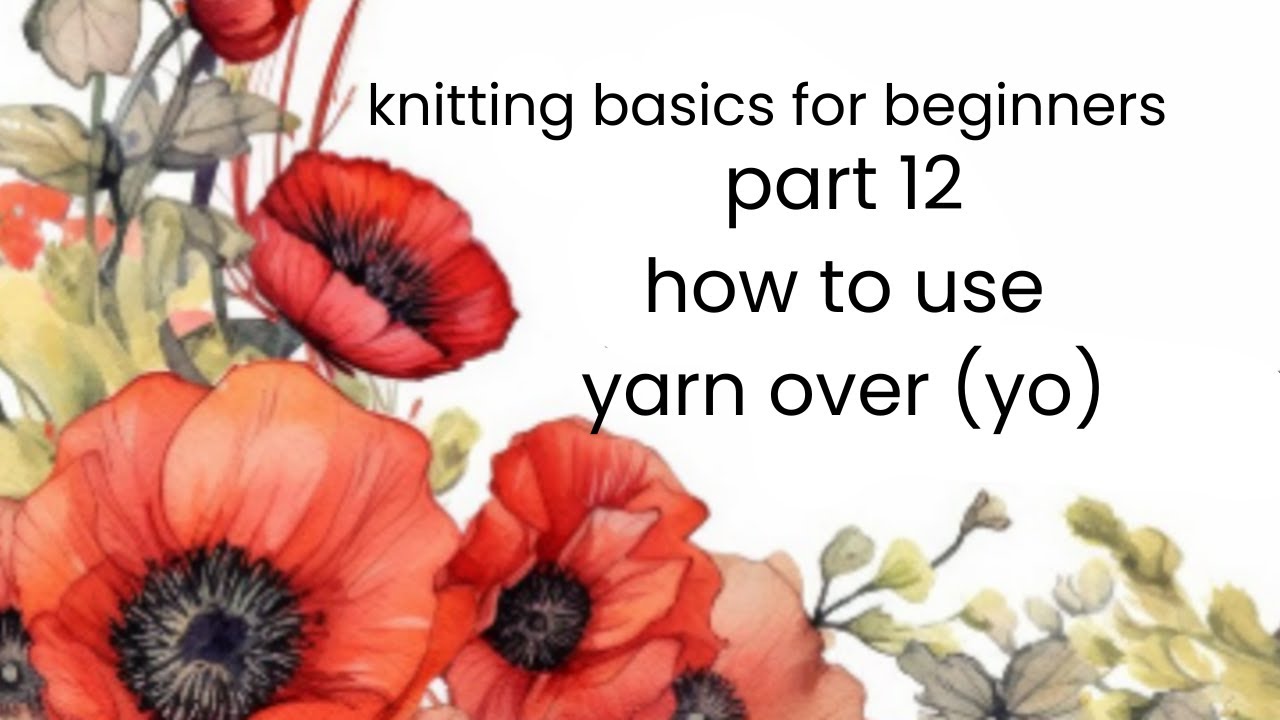 how to use yarn over in knitting (YO) - YouTube