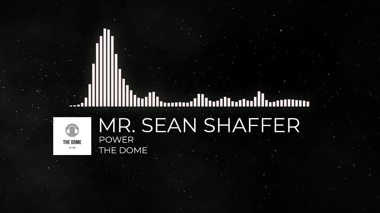 MR SEAN SHAFFER - POWER. 🎵 - YouTube