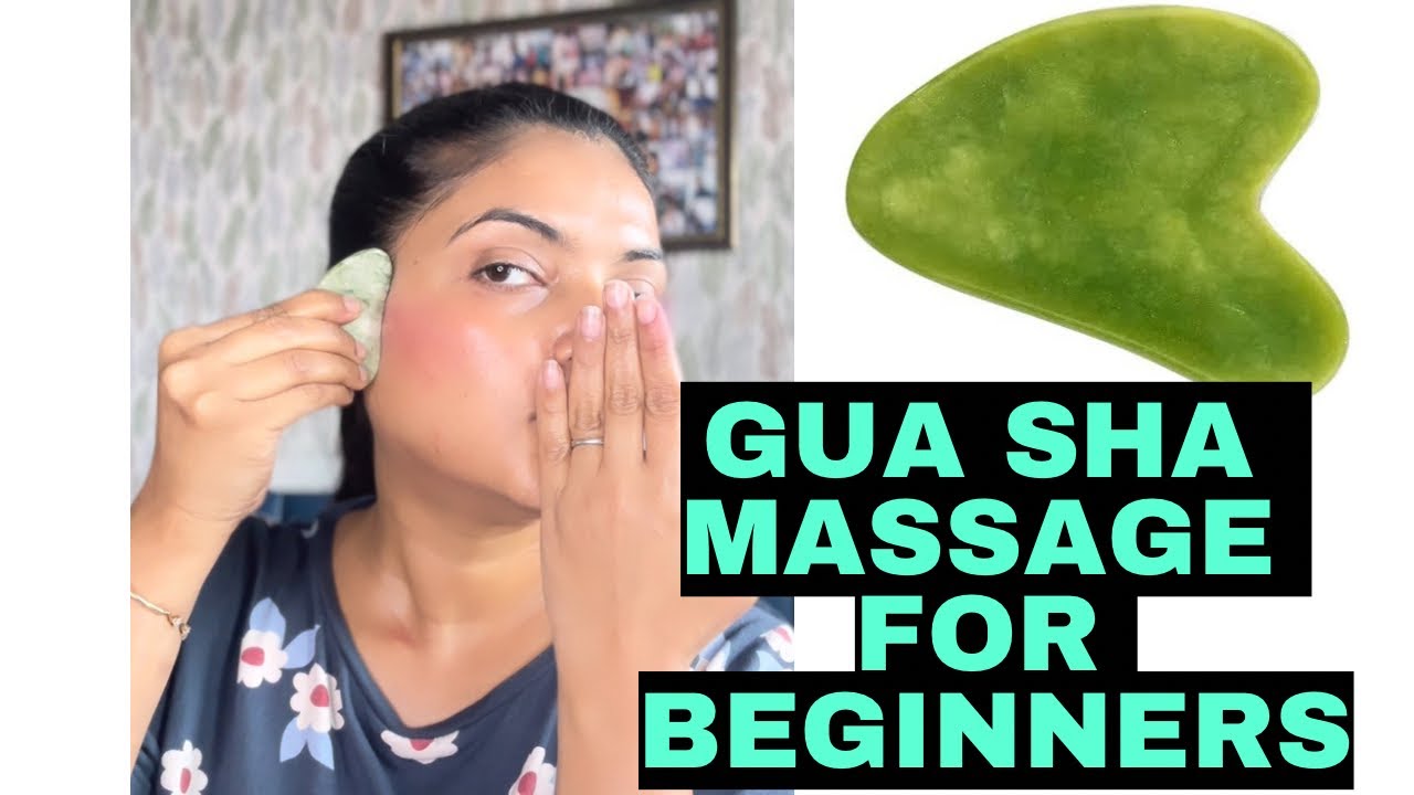 Gua Sha Massage For Beginners For Glowing Skin Facial Massage Youtube