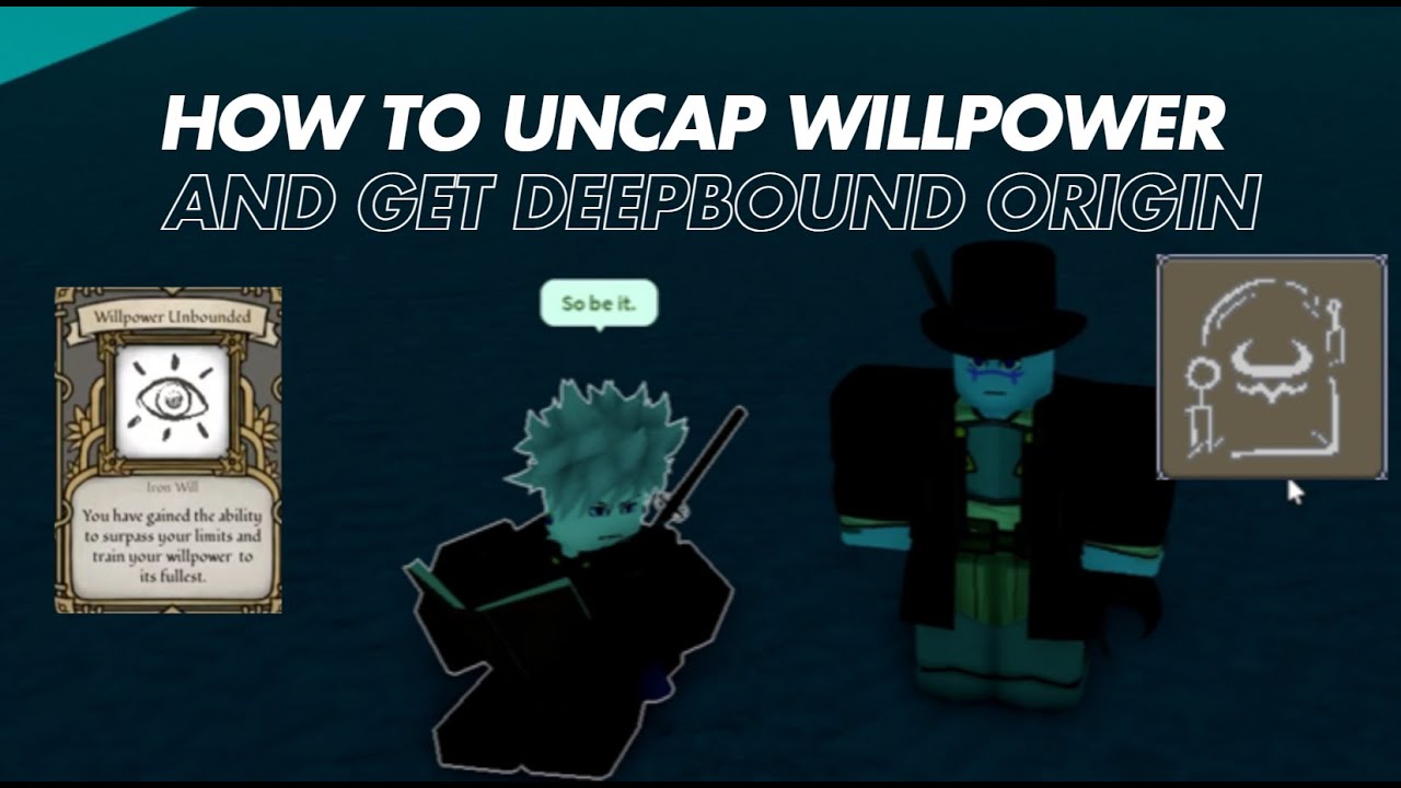 How to Uncap Willpower and get Deepbound origin in Deepwoken - YouTube