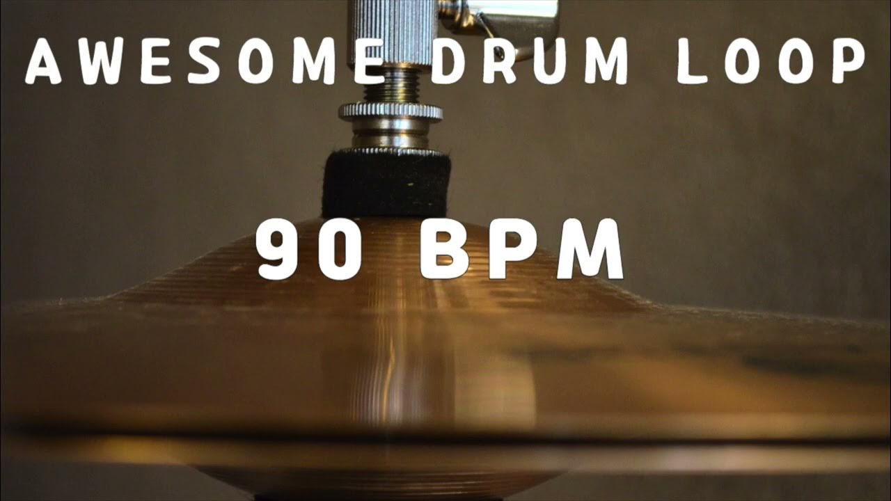 AWESOME DRUM LOOP 90 BPM - YouTube