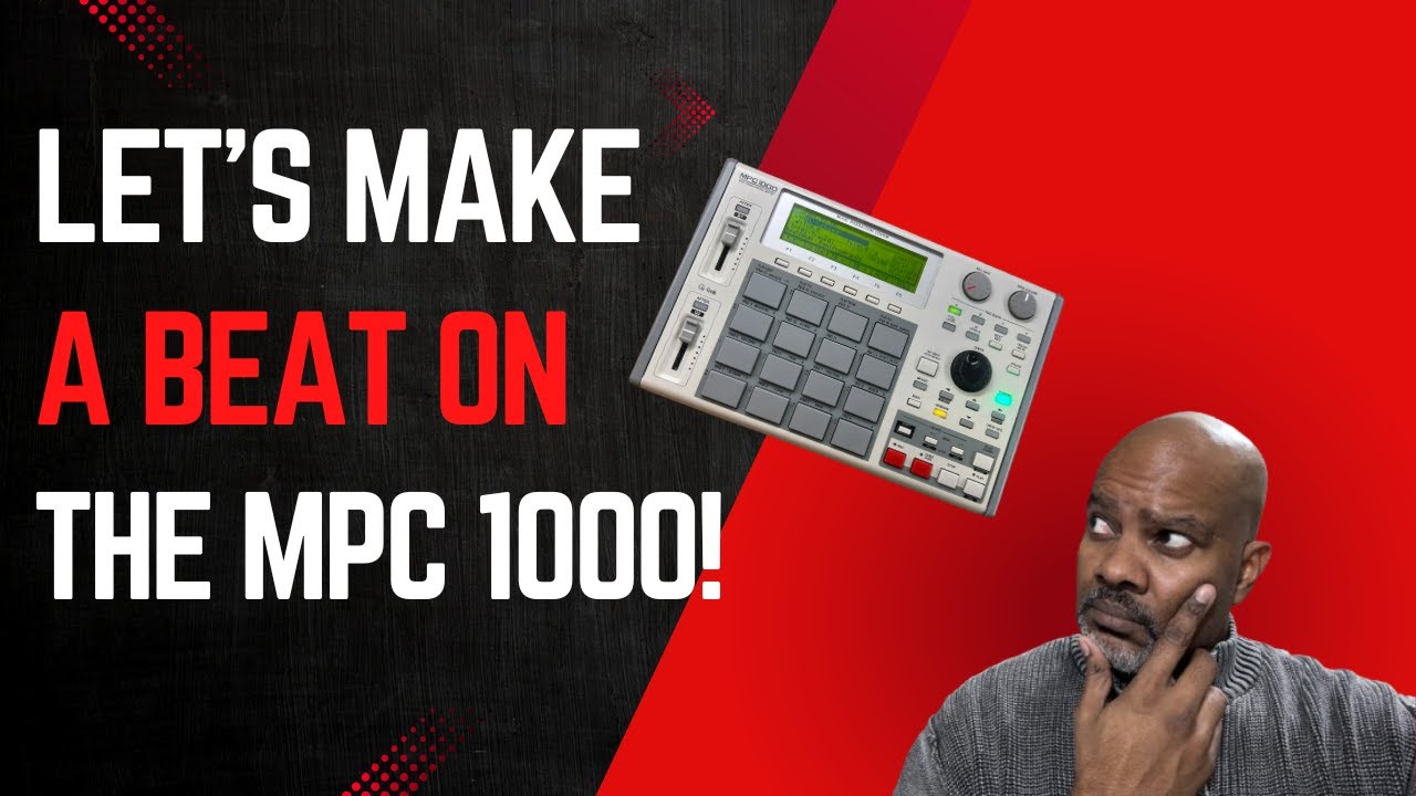 Let's Make A Beat! Working On The MPC 1000! - YouTube