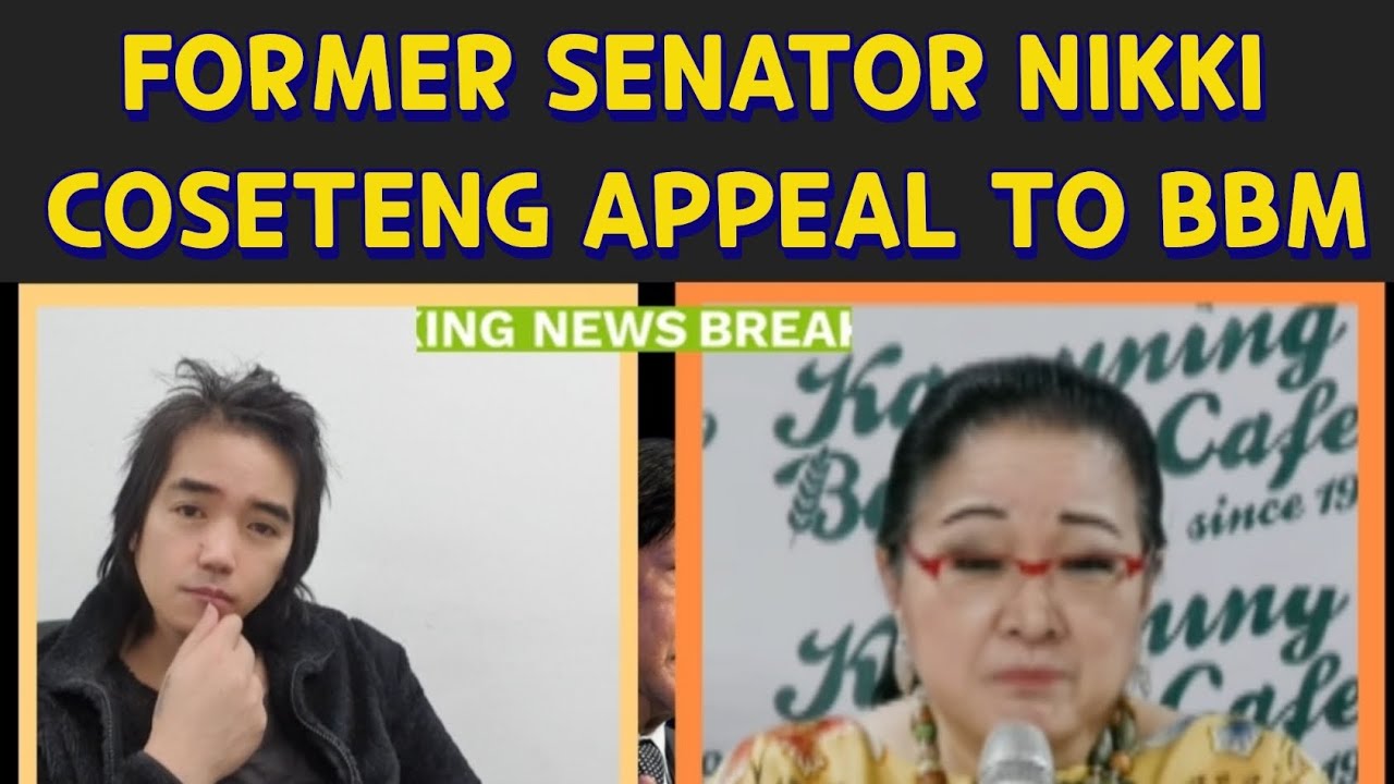 FORMER SENATOR NIKKI COSETENG APPEAL TO BBM - YouTube