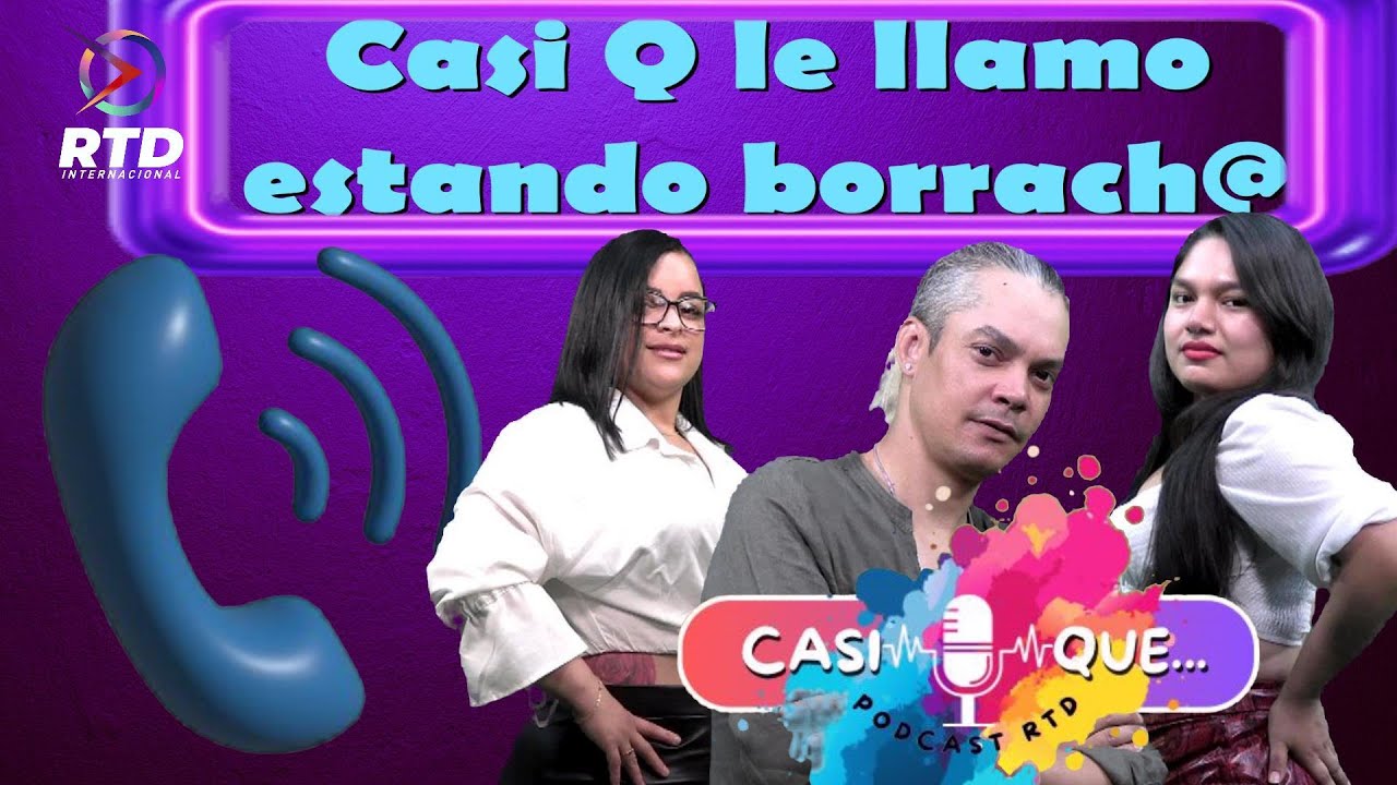 T6Cap7_CASI QUE LE LLAMO ESTANDO BORRACH@/CASI Q_RTDinternaciona - YouTube