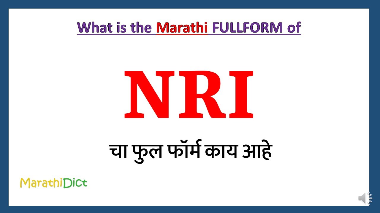 NRI Full Form in Marathi | NRI cha full form kay aahe | NRI Marathi ...