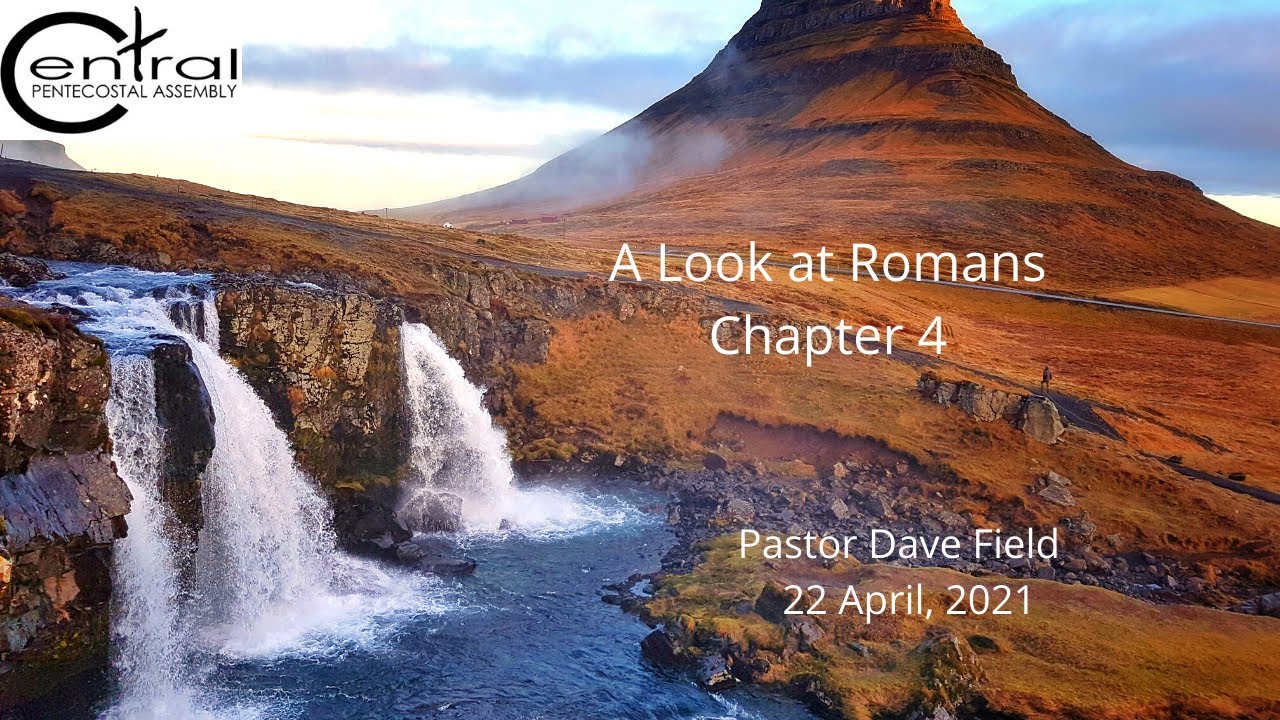 2021 04 22 Romans Chapter 4 - YouTube