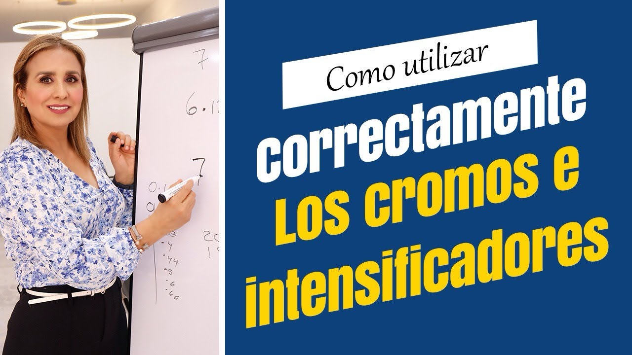 Como usar los cromos o intensificadores de manera correcta ...
