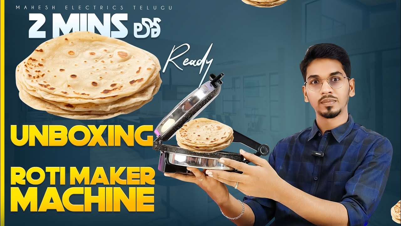 Automatic Chapathi making machine unboxing | roti maker machine use ...