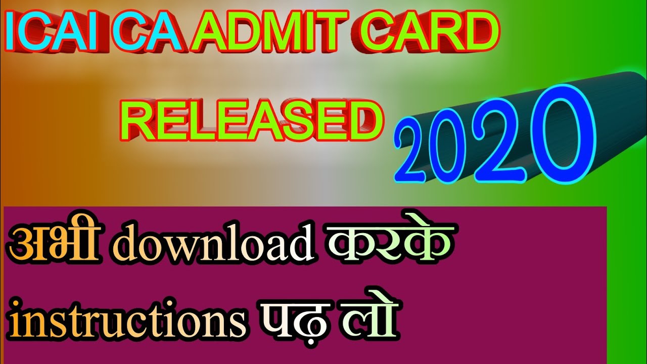 ICAI admit card 2020,icai announcement ca admit card,download icai ...