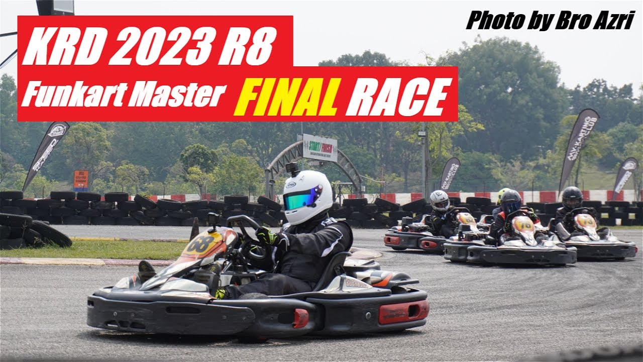 KRD 2023 R8 Funkart Master | FINAL Race | City Karting Shah Alam - YouTube