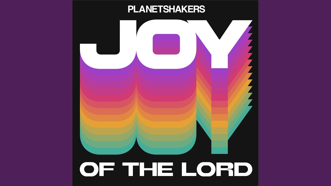 Joy Of The Lord (Live) - YouTube