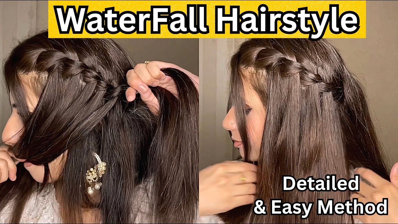 Waterfall Hairstyle || Detailed and Easy Method 💯 - YouTube