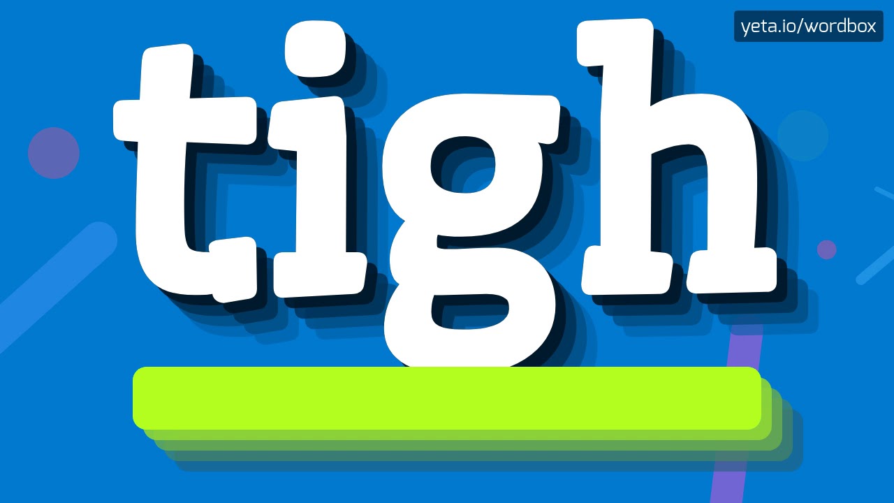 HOW PRONOUNCE TIGH! (BEST QUALITY VOICES) - YouTube