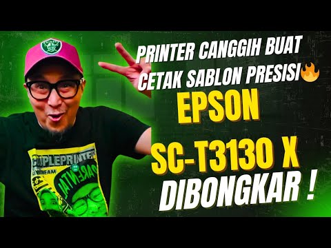 Printer canggih buat cetak sablon presisi. Epson SC-T3130X dibongkar ...