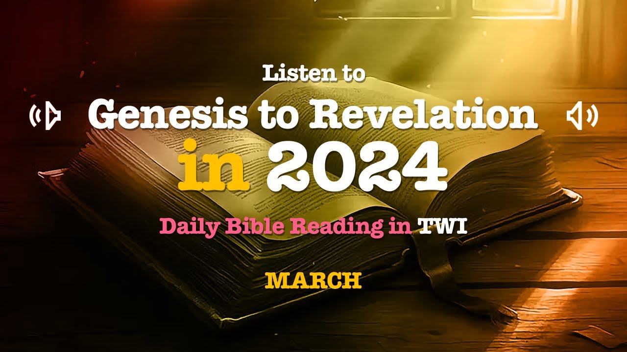 30th March - 1-Year Bible Reading Plan in TWI | Genesis to Revelation ...