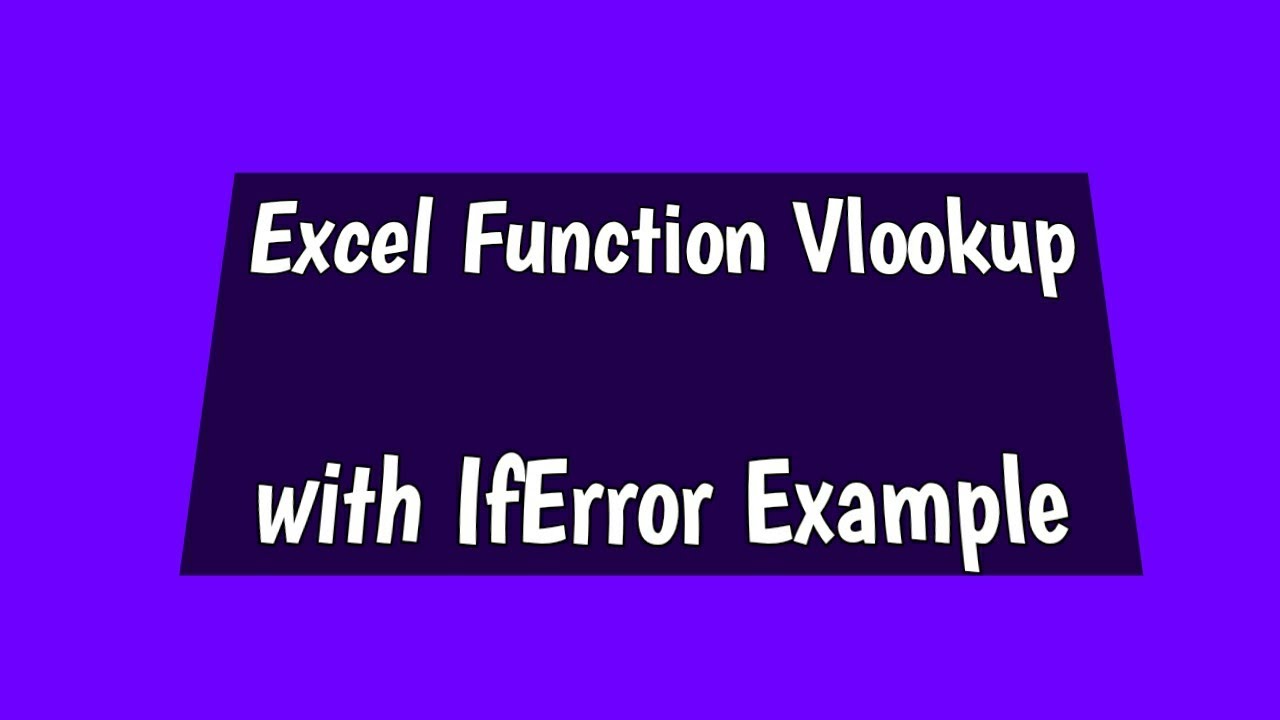 Excel Error Handling Vlookup With IF Error YouTube excel-error-handling-vlookup-with-if-error-youtube
